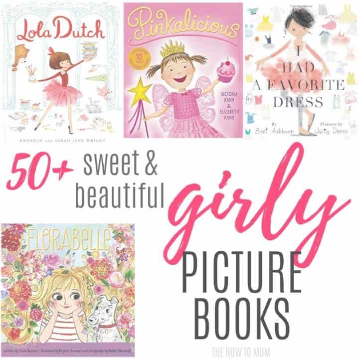 50+ Sweet and Girly Picture Books – The How To Mom